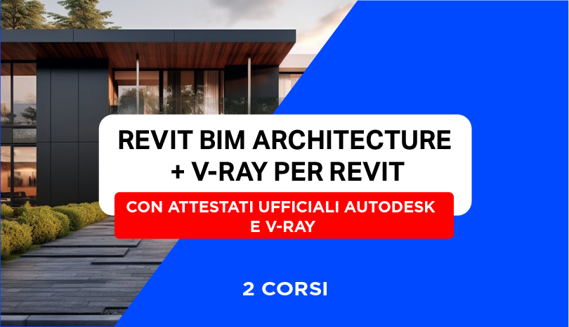 Corso Revit Bim Architecture + V-ray Per Revit + Attestato Ufficiale ...
