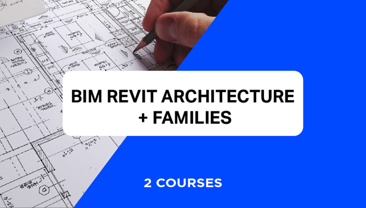Bim Revit Architecture + Bim Families Complete Course