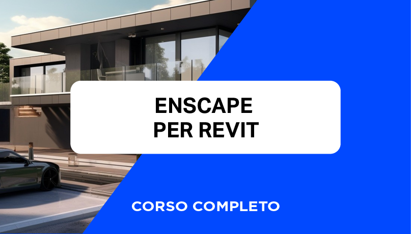 Corso Enscape Per Revit – Rendering